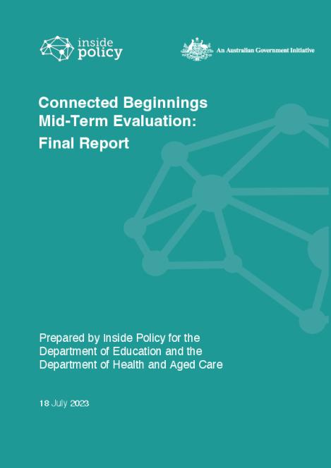 Evaluation of Connected Beginnings: mid-term report 2023 - Department of Education, Australian ...